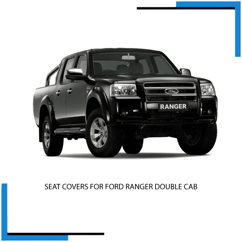Ford Ranger Double Cab Seat Covers – Any Car Seat Covers